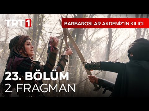 Barbaroslar: Akdeniz’ın Kılıcı 23. bölüm 2. fragmanı.