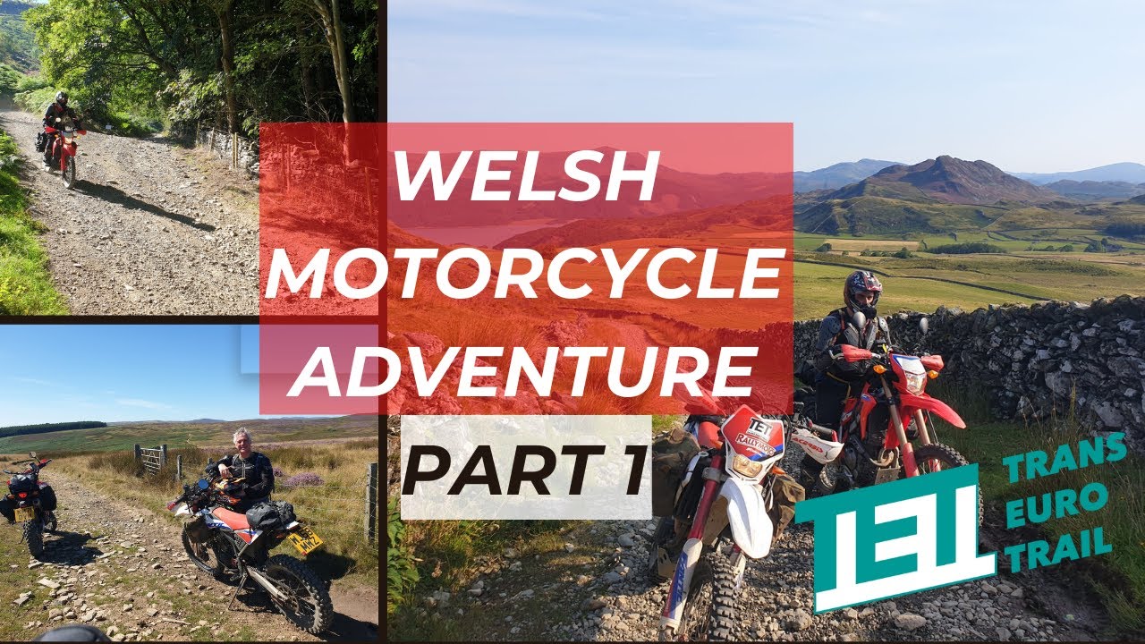 Welsh TET Motorcycle Adventure - Trans Euro Trail UK - Part 1 - YouTube