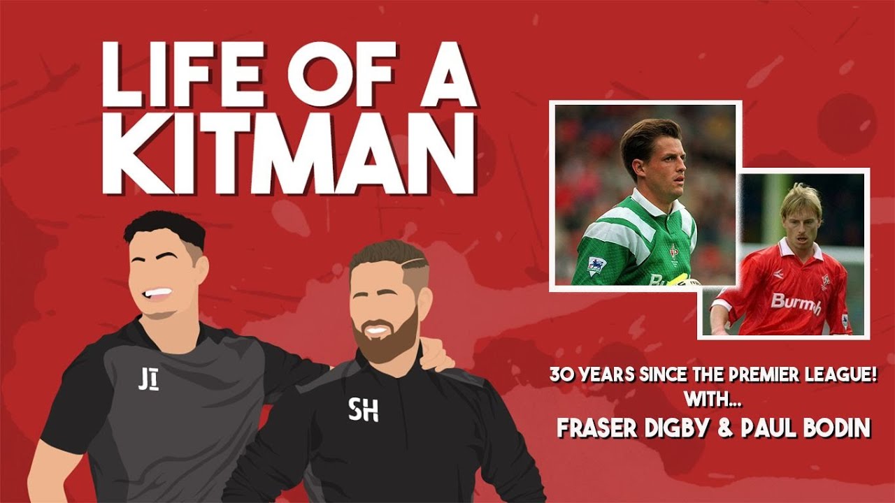 Life of a Kitman Podcast: Fraser Digby and Paul Bodin - YouTube