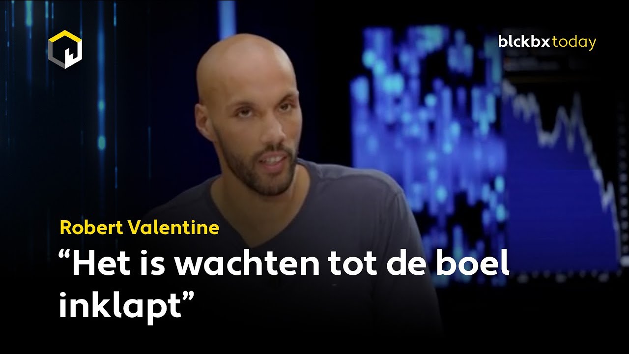 Robert Valentine: “Het is wachten tot de boel inklapt” - YouTube