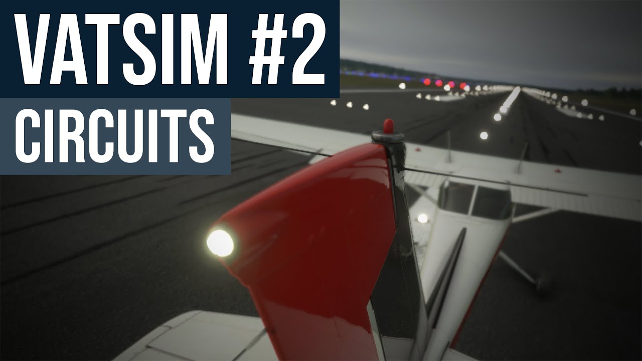 Learning VATSIM #2: VFR circuits - YouTube