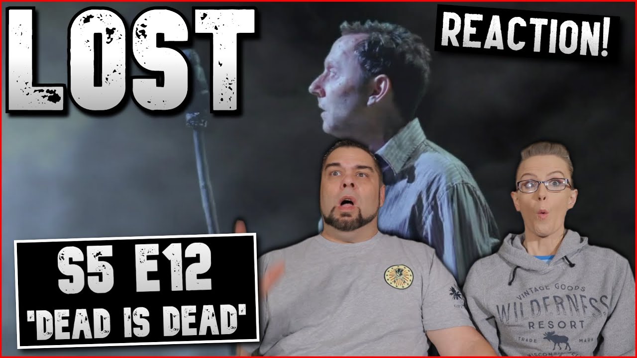 LOST | S5 E12 'Dead is Dead' | Reaction | Review - YouTube