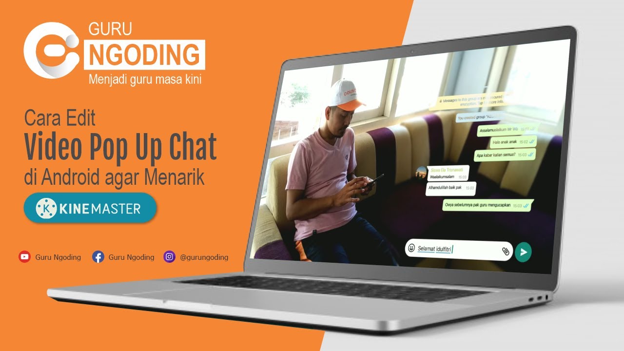 Cara Edit Video Pop Up Chat di Android Menarik | Tutorial KineMaster ...