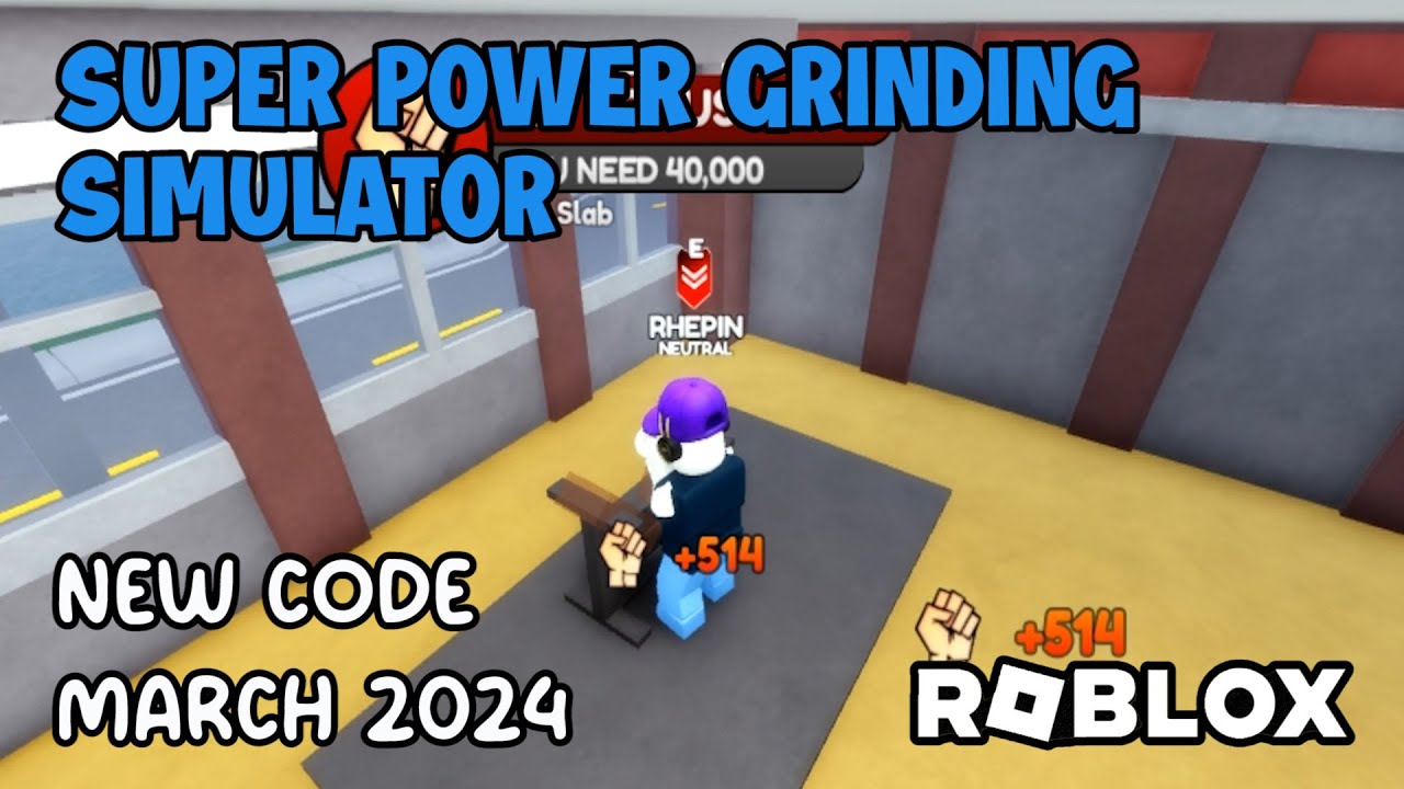 Roblox Super Power Grinding Simulator New Code March 2024 - YouTube