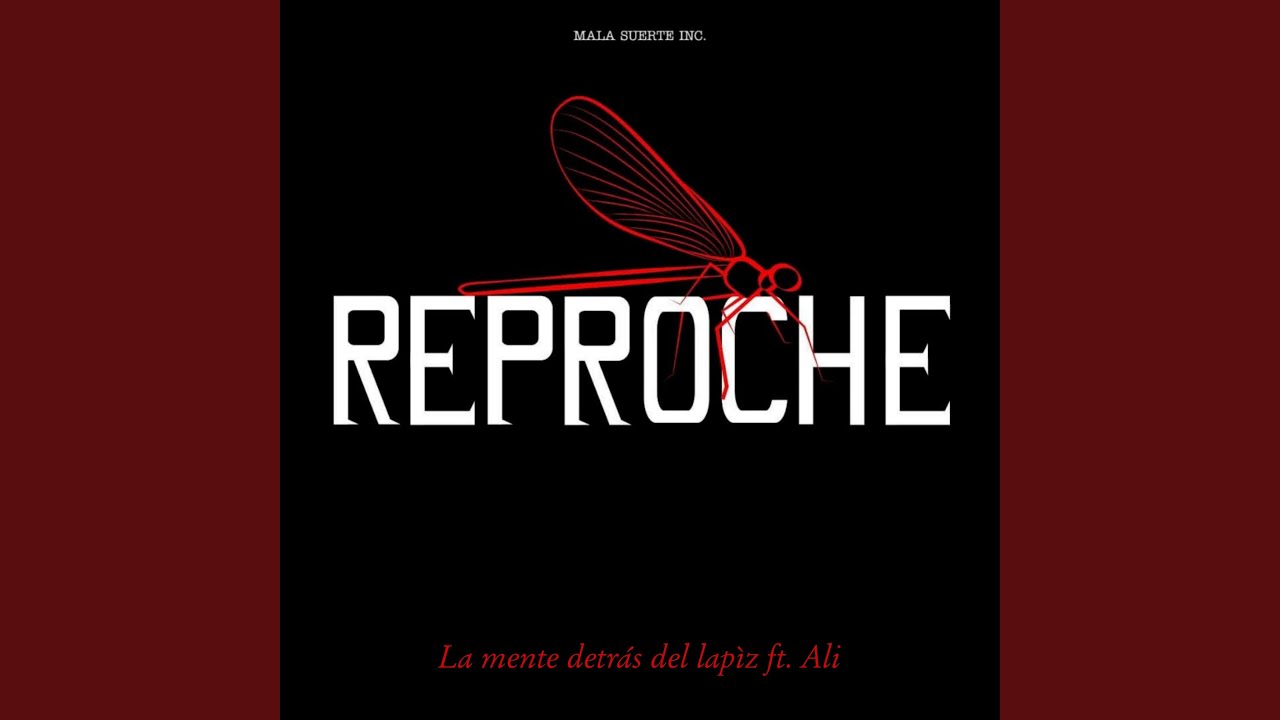 REPROCHE - YouTube