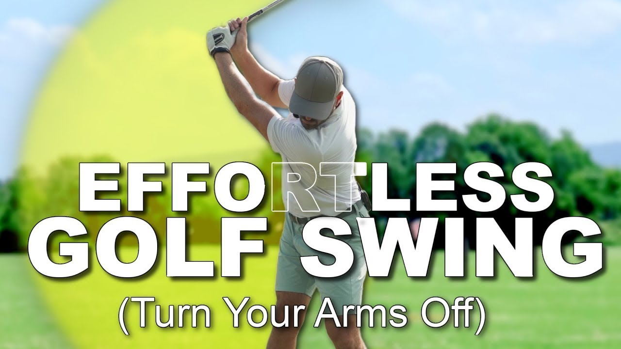 How To Turn Your Arms Off For An Effortless Golf Swing - YouTube