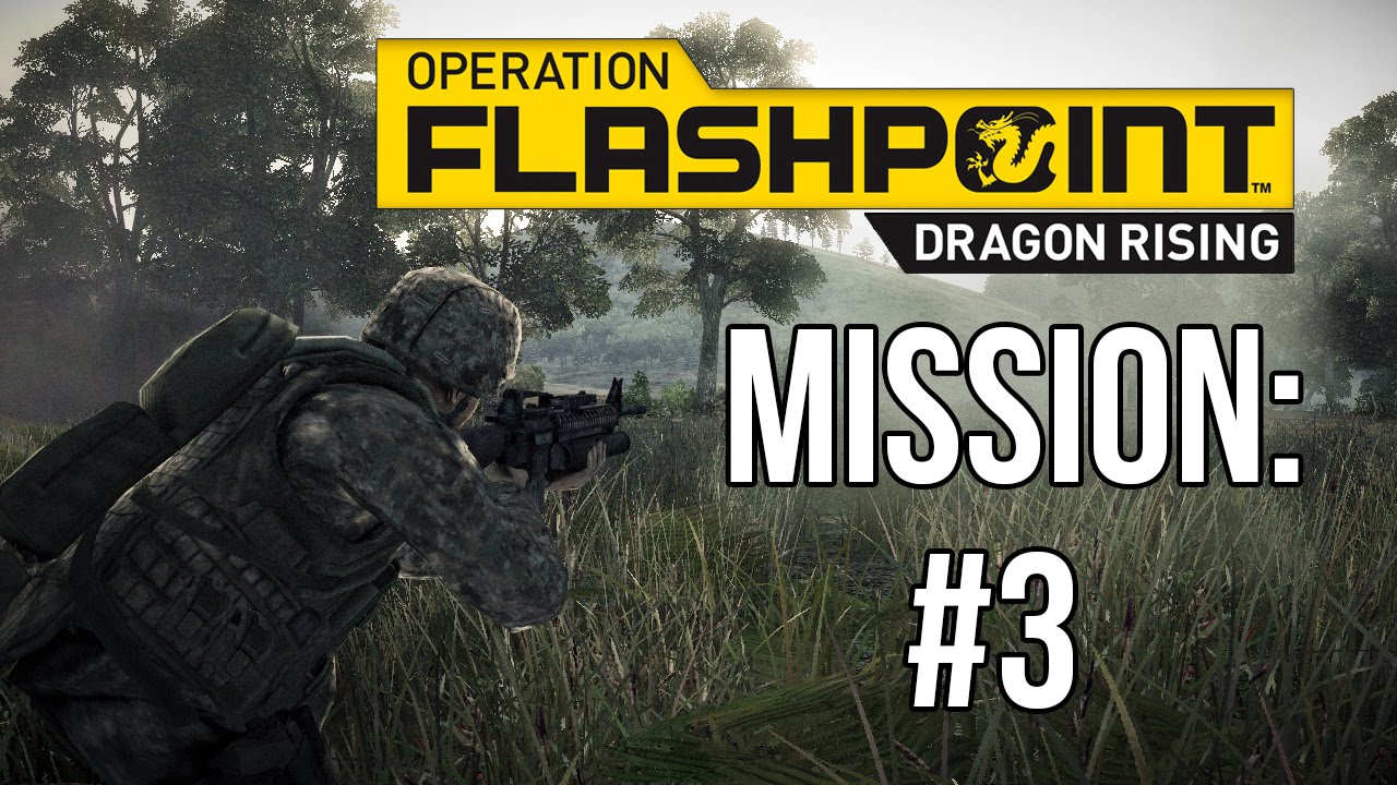 Operation Flashpoint: Dragon Rising - Campaign #3 - United We Stand ...
