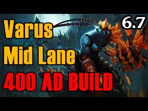 Varus Mid Lane 400 AD BUILD - Full Gameplay Commentary | League of ...