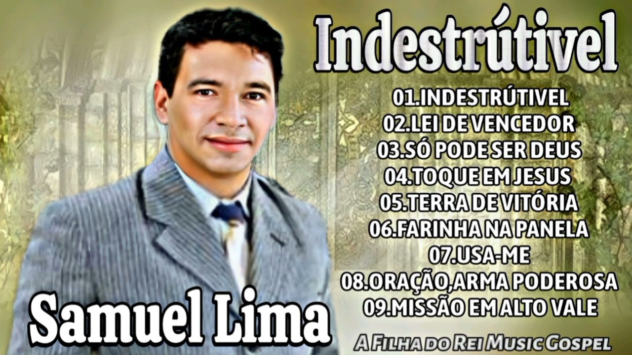 SAMUEL LIMA- INDESTRÚTIVEL - YouTube