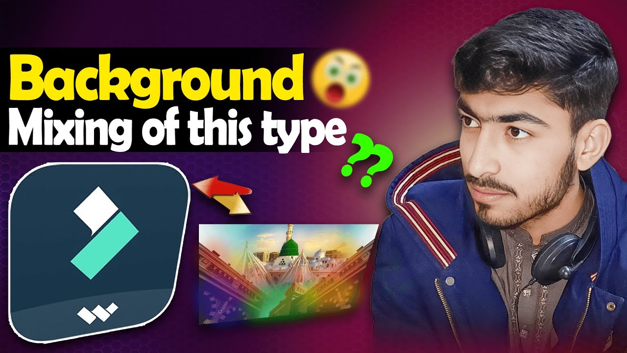How to Mix Backgrounds For Thumbnails in Wondershare Filmora || Islamic ...