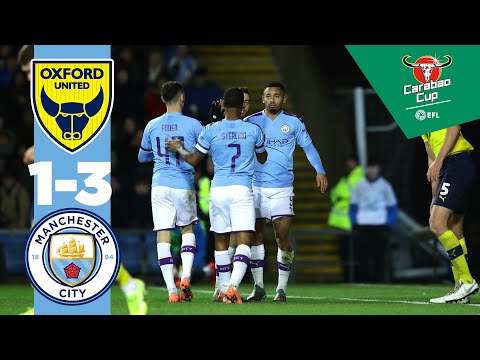 OXFORD UNITED 1-3 MAN CITY | CARABAO CUP HIGHLIGHTS