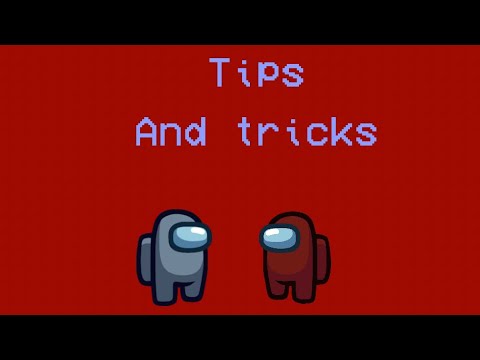 Tips and tricks for Among us - YouTube