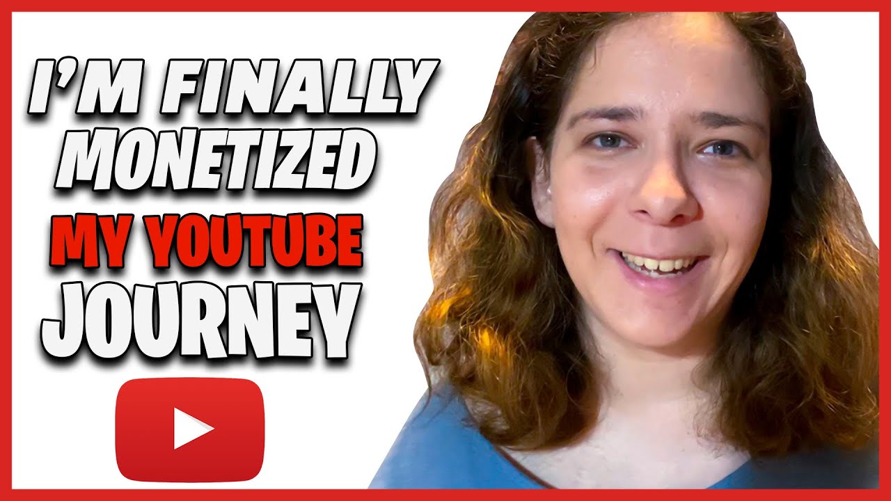 I'M FINALLY MONETIZED - My Youtube Journey - YouTube