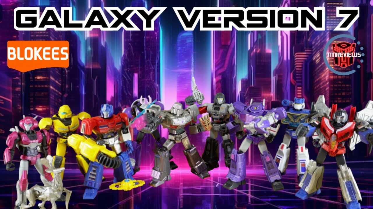 @Blokees Transformers One Galaxy Version Wave 7 Model Kits - YouTube