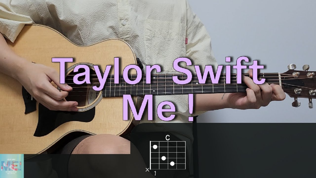 [쉬움] Taylor Swift - Me ! 기타 코드, 커버, 타브 악보 l Guitar cover, Acoustic, Chord, Tutorial - YouTube