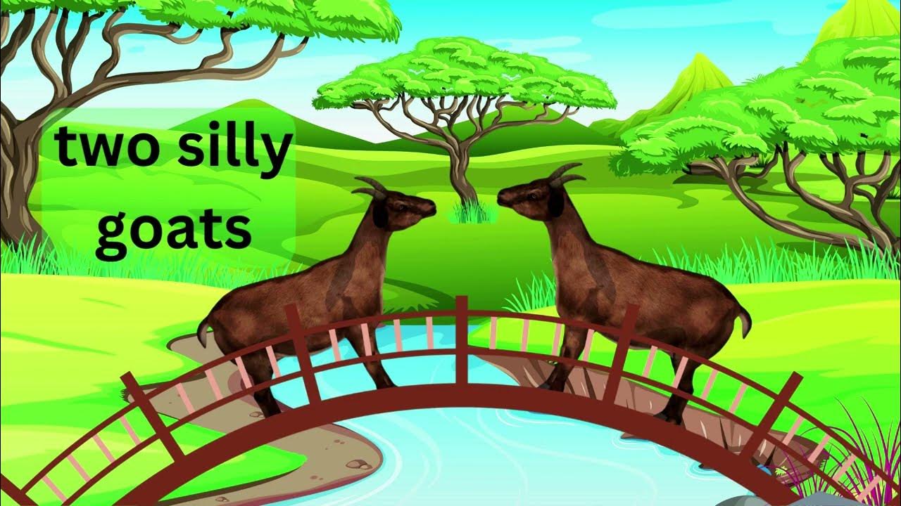 Two Silly Goats Story In English With Pictures By Subha | English Short ...