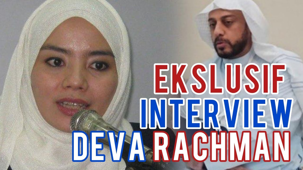 EKSLUSIF INTERVIEW DEVA RACHMAN ISTRI SYEKH ALI JABER - YouTube