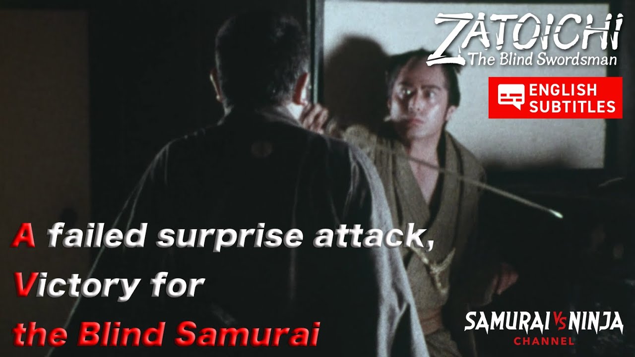 A failed surprise attack, Victory for the Blind Samurai - YouTube