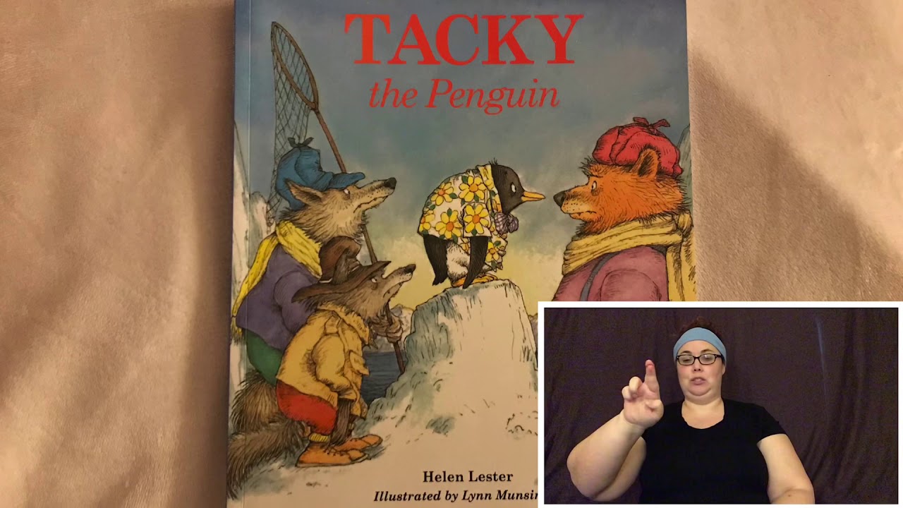 Tacky the Penguin in ASL - YouTube