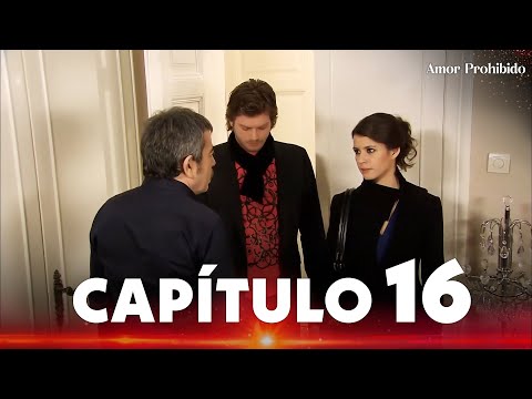 Amor Prohibido | Aşk-ı Memnu - Capítulo 16