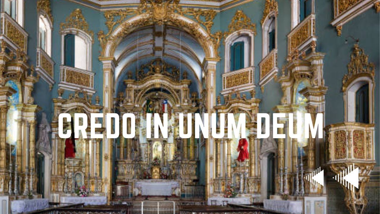 CREDO IN UNUM DEUM YouTube credo-in-unum-deum-youtube
