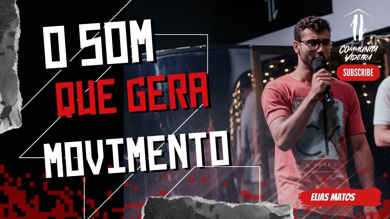 UM SOM QUE GERA MOVIMENTO - Elias Matos - YouTube