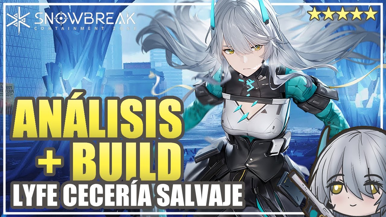 Análisis + build Lyfe cacería salvaje - Snowbreak containment zone ...