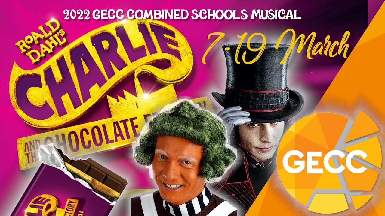 Roald Dahl's Charlie and the Chocolate Factory | 2022 Combined Schools ...