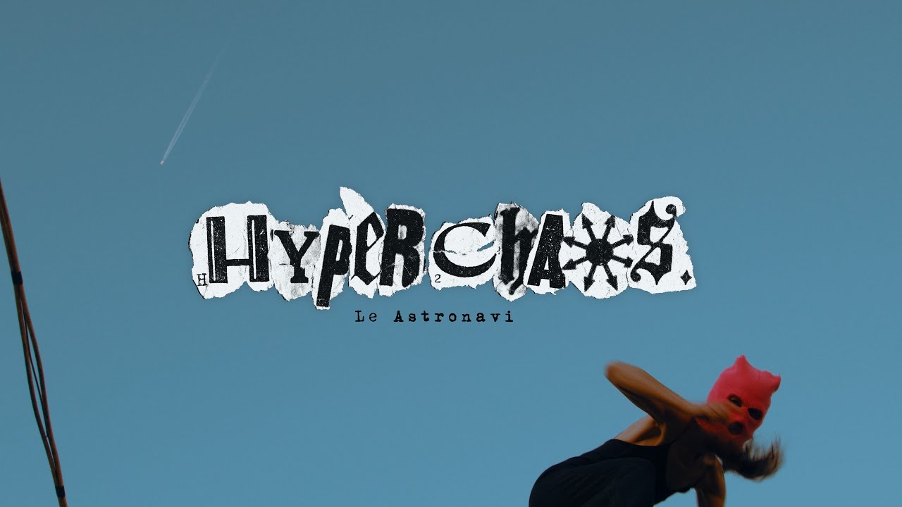 Le Astronavi - Hyperchaos - YouTube