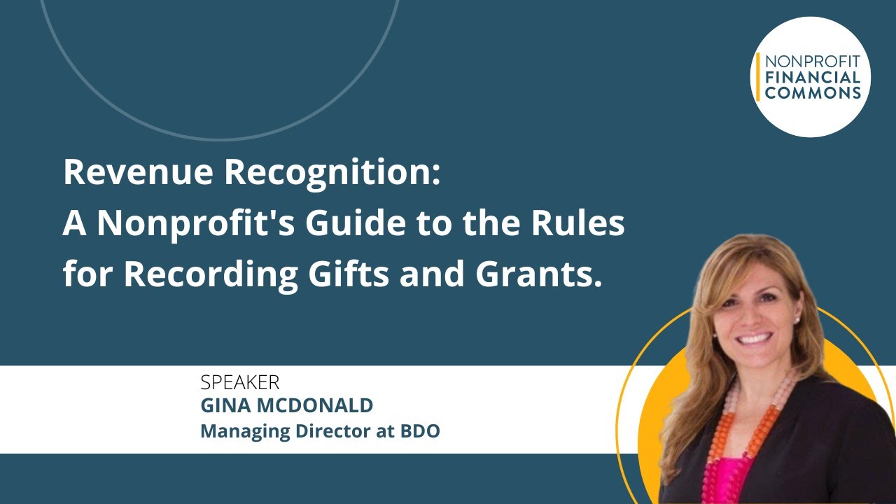 Revenue Recognition: How Should Nonprofits Record Gifts and Grants ...