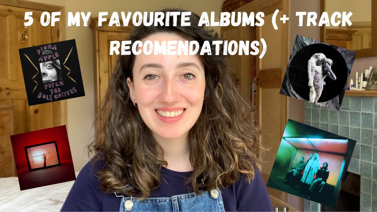 TALKING ABOUT 5 OF MY FAVOURITE ALBUMS (+ Recommended Songs) - YouTube