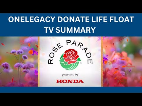 2025 OneLegacy Donate Life Rose Parade float - TV Summary - YouTube