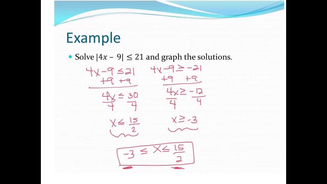 A2 1.7 Solving Abs Val Equ and Inequ - YouTube