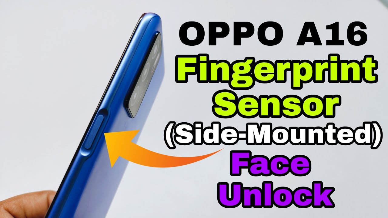 Oppo A16 Fingerprints Sensor (Side-Mounted) & Face Unlock Review 2021 🔥 ...