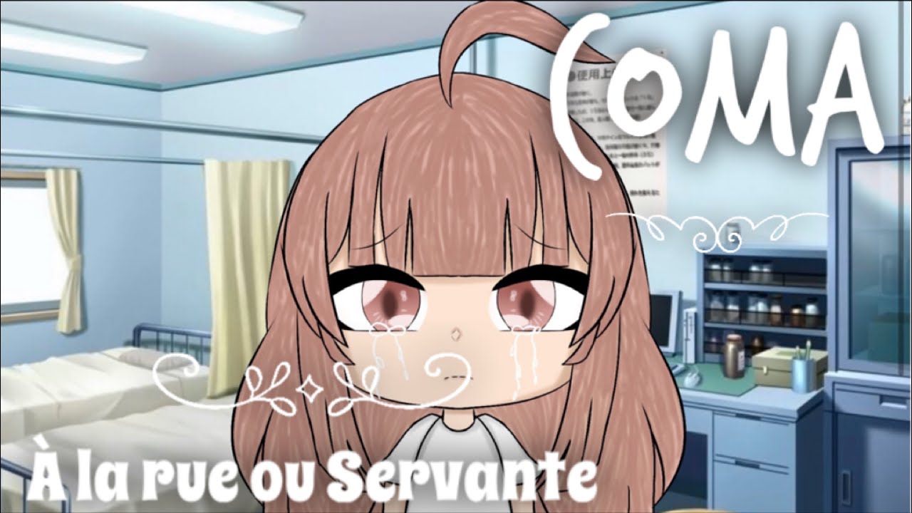 À la rue ou Servante // S.2 // Ép.1 // Coma // Série Gacha Life fr ...