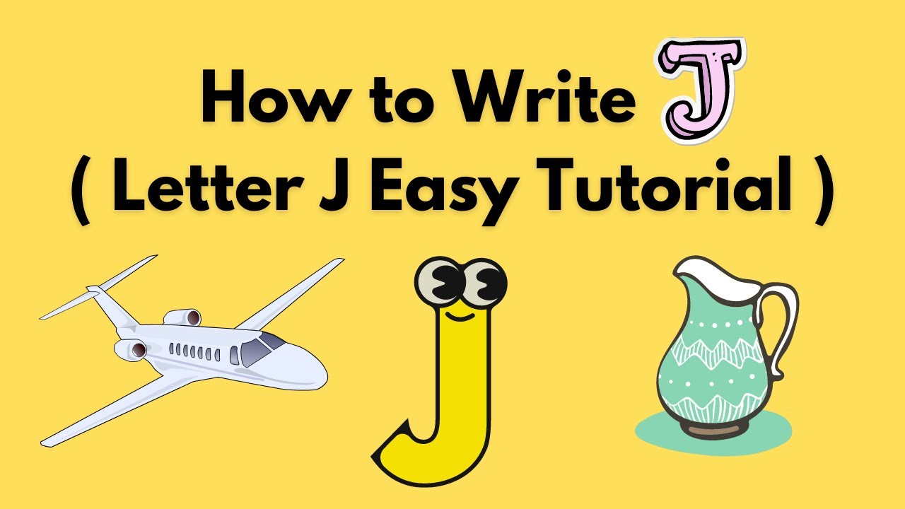 How to Write J ( Letter J Easy Tutorial ) - YouTube