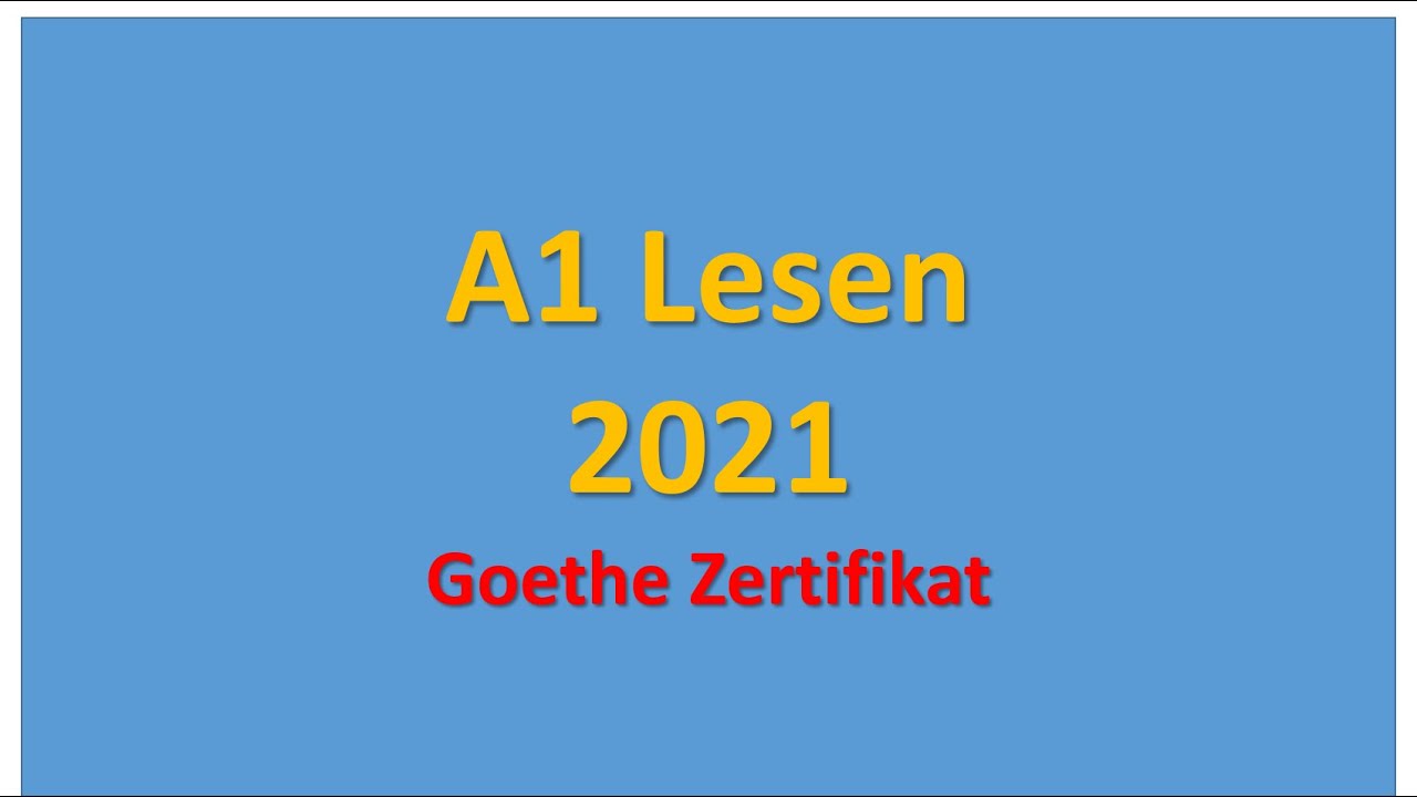 Start Deutsch A1 Lesen modellsatz 2021 || Goethe_Zertifikat A1 || vid ...