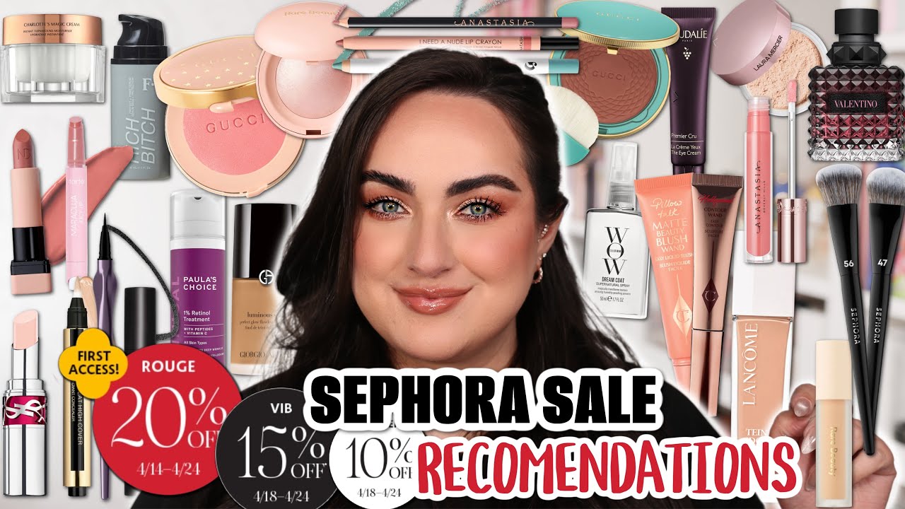 SEPHORA SPRING SAVINGS EVENT RECOMMENDATIONS! I COVERED EVERY CATEGORY ...
