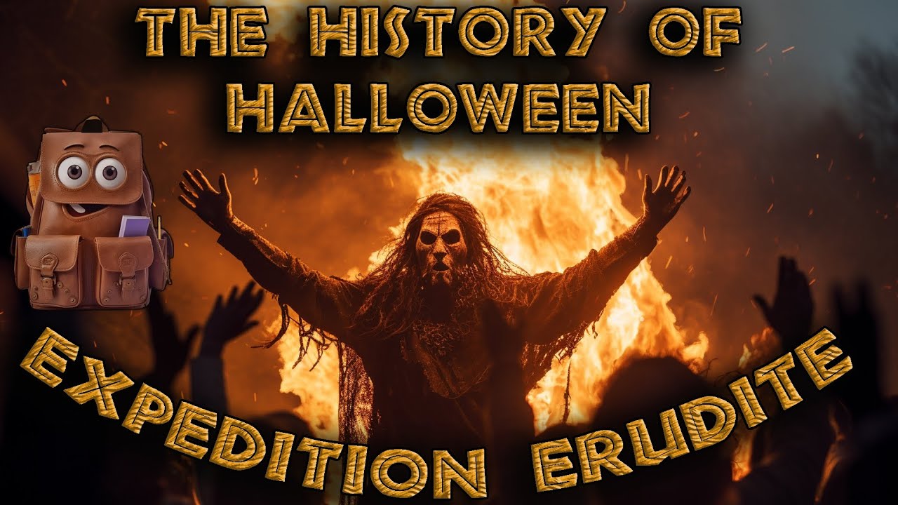 Expedition Erudite - The HISTORY OF HALLOWEEN - YouTube