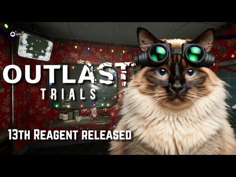 The Outlast Trials - 13th Reagent Release