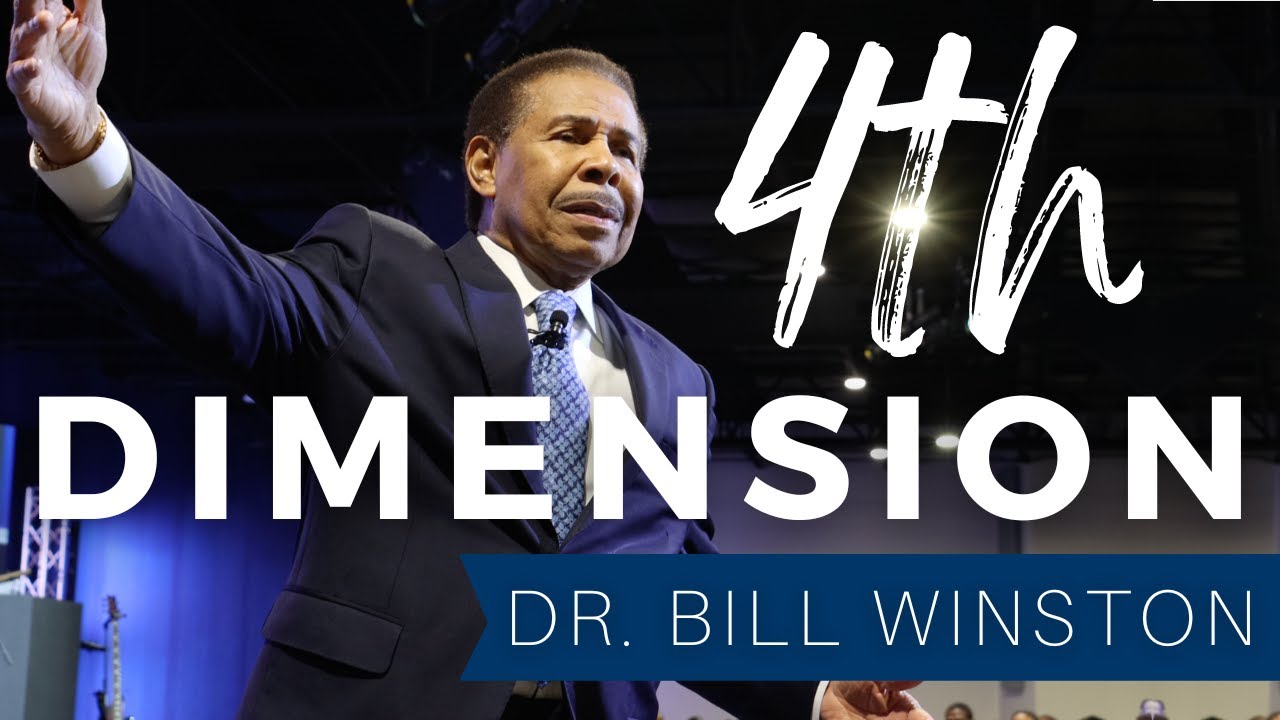 The 4th Dimension | Dr. Bill Winston | The Spirit Church - YouTube