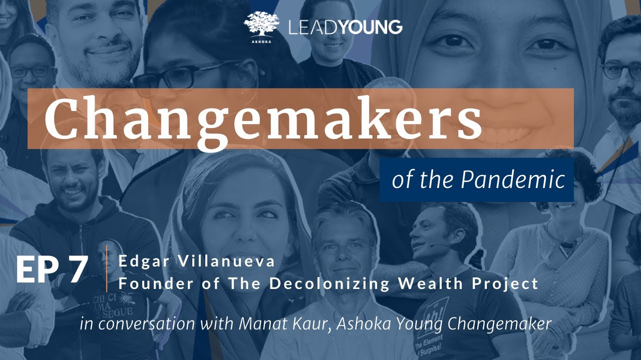 Decolonizing Wealth: A Conversation with Edgar Villanueva - YouTube