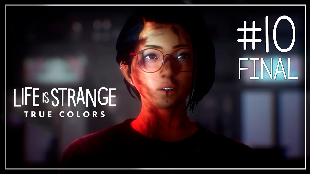 LiS: True Colors #10 FINAL | ENFRENTARSE A LA VERDAD | Capítulo 5: Cara ...