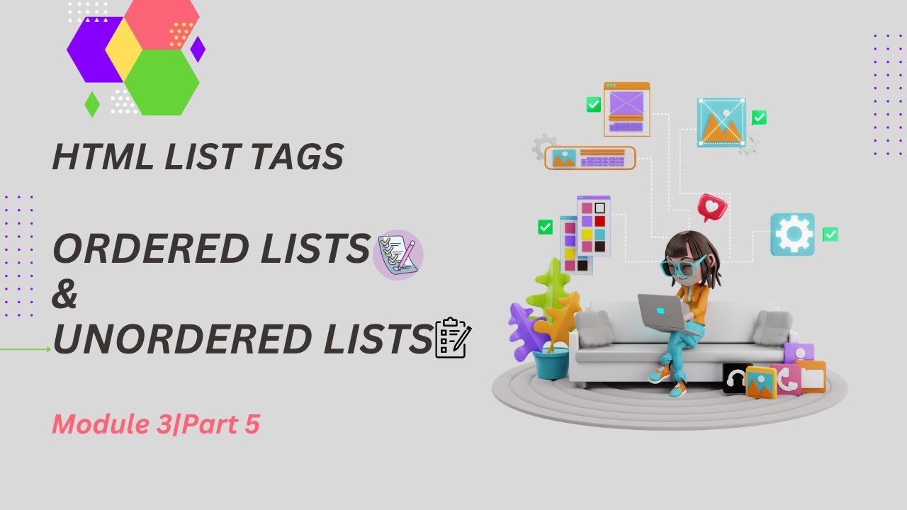 🎯 HTML Ordered & Unordered List | Module 3 Part 5 | Learn List Tag in ...