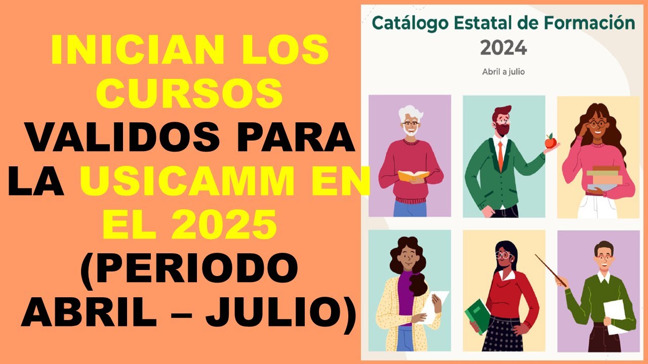 Soy Docente: INICIAN LOS CURSOS VALIDOS PARA LA USICAMM EN EL 2025 (PERIODO ABRIL – JULIO) - YouTube
