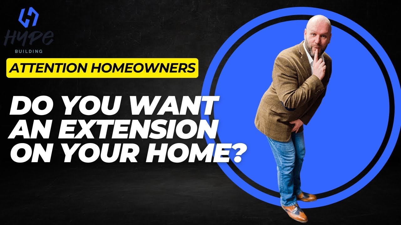 Do You Want An Extension On Your Home? Attention Homeowners!!! - YouTube