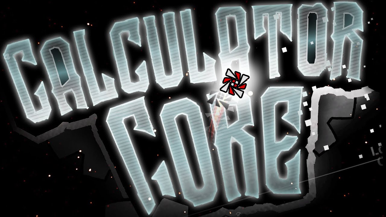 Calculator Core by Walroose and More (Top 40 Extreme Demon) | Feat. my ...