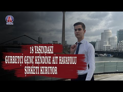 Almanya'da Yaşayan 18 Yaşındaki Girişimci Adem, Bavarian Havayolları Adında Bir Şirket Kurdu..