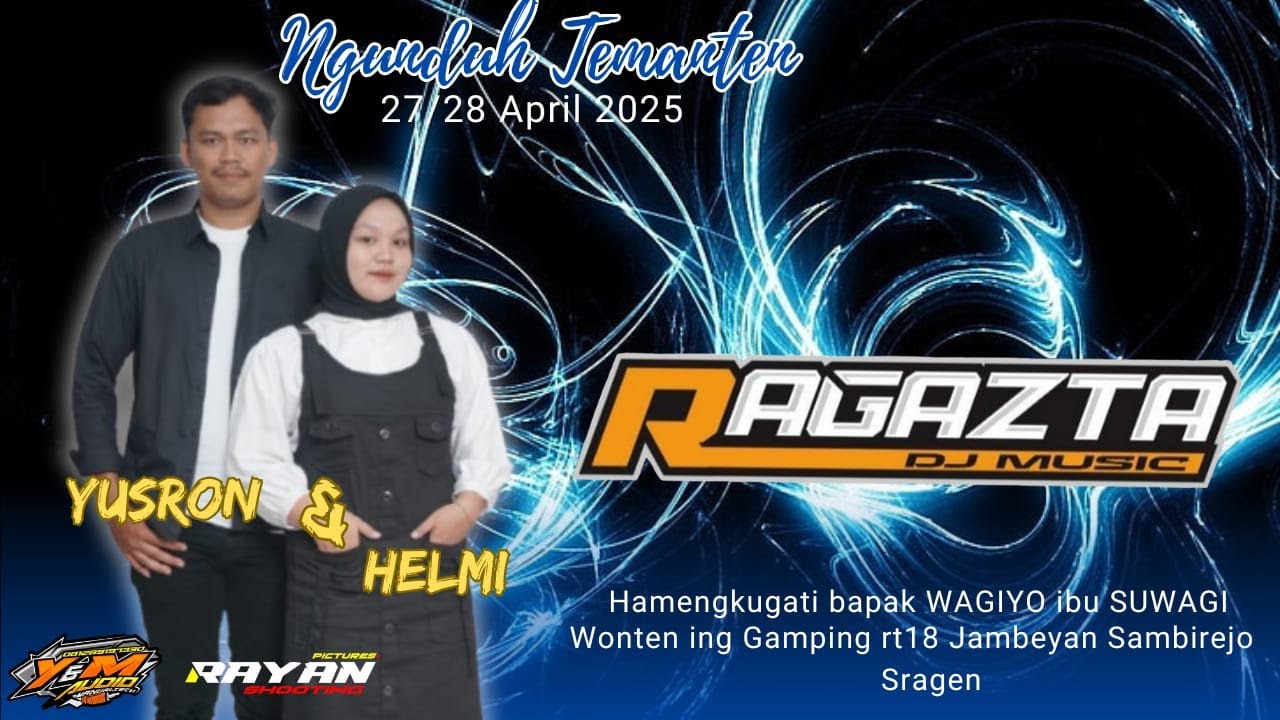 Live Ulang RAGAZTA DJ MUSIC || Y&M Pro Audio || Wedding YUSRON & HELMI ...