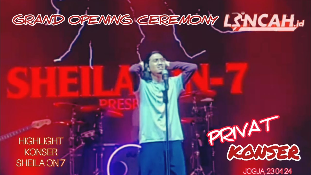 Privat Konser SHEILA ON 7 di acara "Grand Opening Ceremony Lincah.id" 🤩 (Highlight) - YouTube